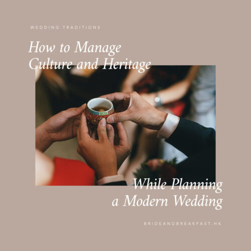 Balancing Wedding Traditions: How To Manage Culture and Heritage While ...